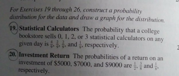 Solved For Exercises 19 through 26, construct a probability | Chegg.com