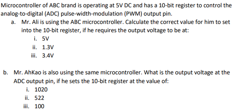 Solved Microcontroller of ABC brand is operating at 5V DC | Chegg.com