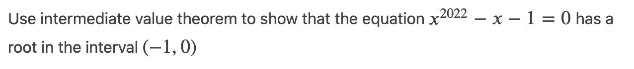 Solved Use intermediate value theorem to show that the | Chegg.com