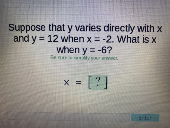 Solved Suppose that y varies directly with x and y 12 when | Chegg.com
