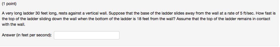 Solved (1 point) A very long ladder 30 feet long, rests | Chegg.com