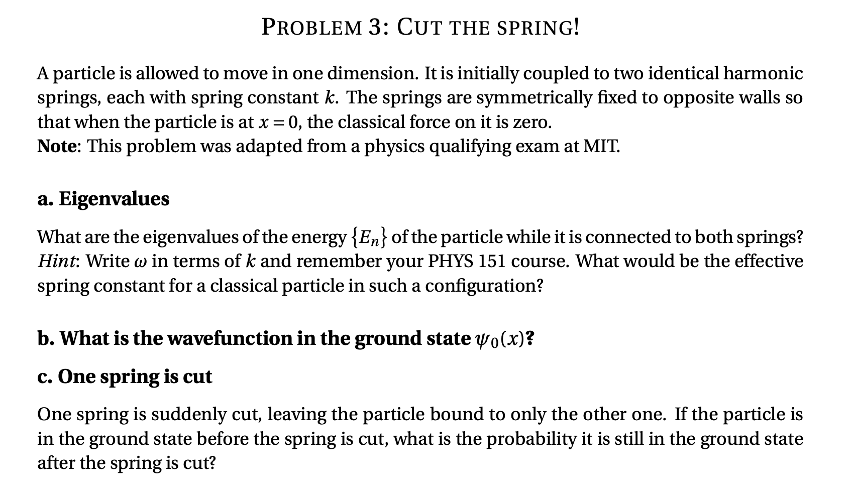 Solved PROBLEM 3: CUT THE SPRING! A particle is allowed to | Chegg.com