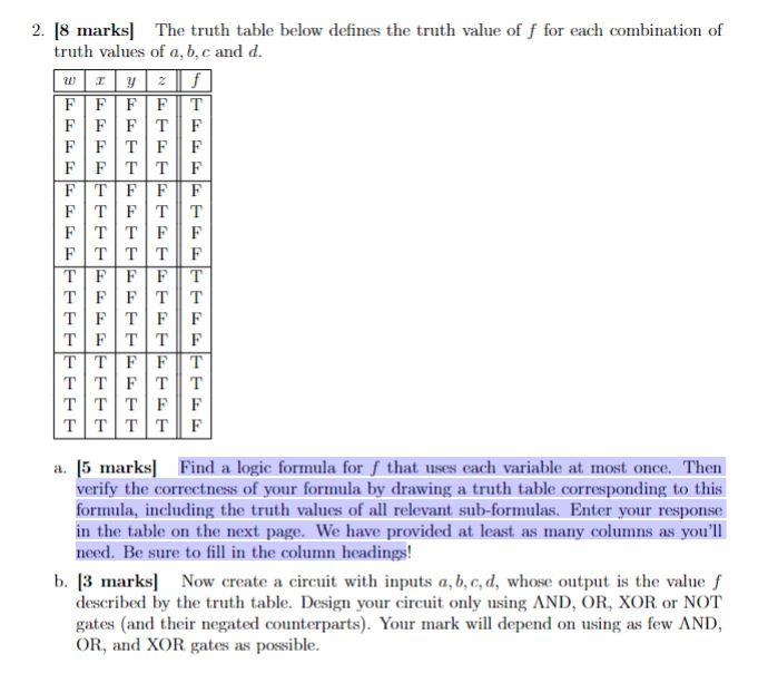 Solved 2. [8 marks] The truth table below defines the truth | Chegg.com