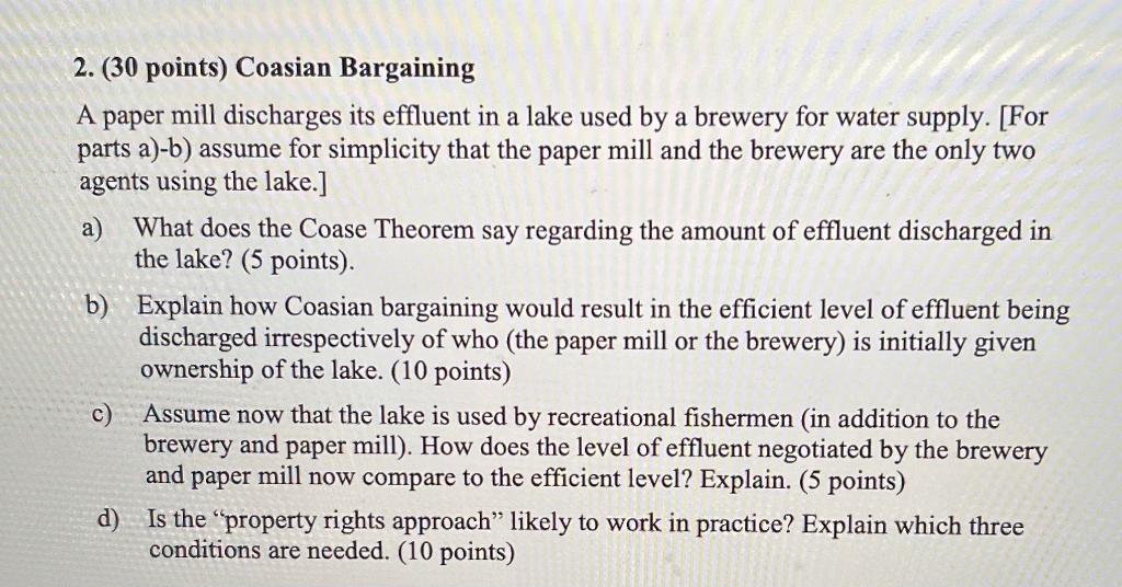 Solved 2. (30 points) Coasian Bargaining A paper mill | Chegg.com