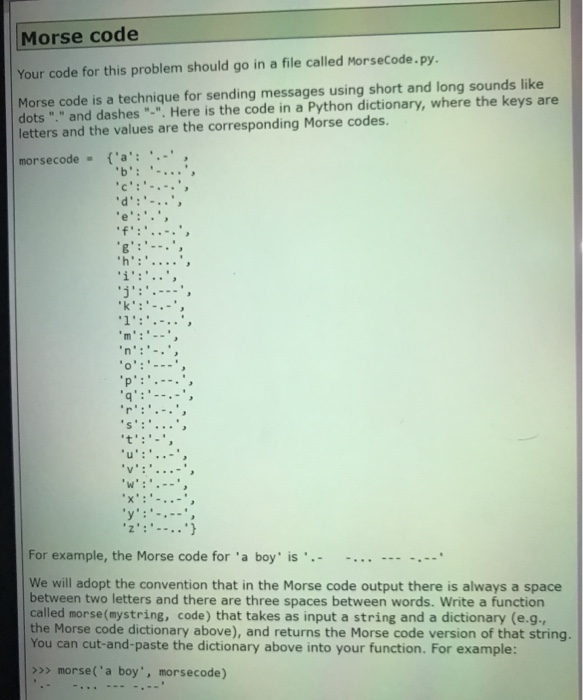Solved Morse code Your code for this problem should go in a | Chegg.com