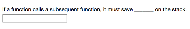 Solved If a function calls a subsequent function, it must | Chegg.com