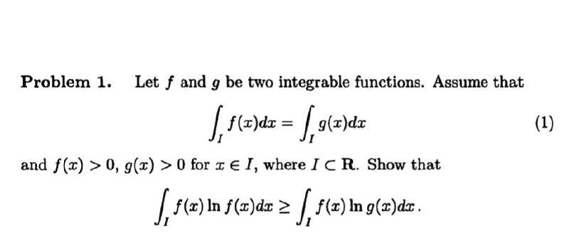 Solved Problem 1. Let f and g be two integrable functions. | Chegg.com