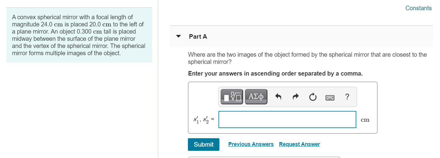 Solved Constants A convex spherical mirror with a focal | Chegg.com