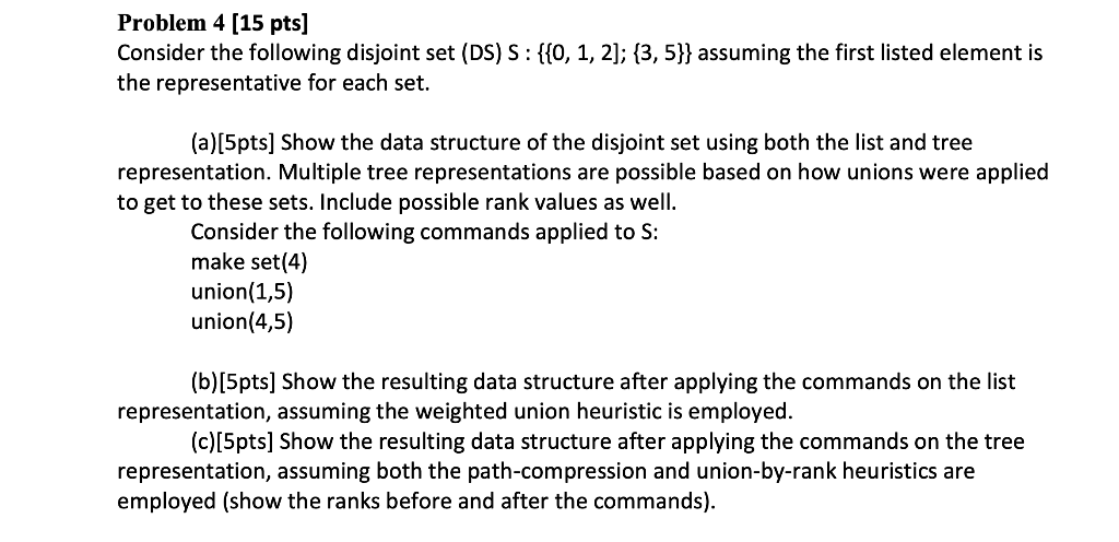 Problem 4 (15 pts] Consider the following disjoint | Chegg.com