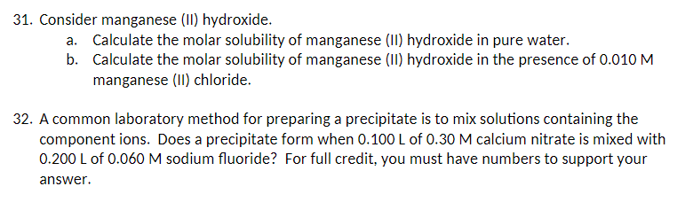 Solved 31. Consider manganese (II) hydroxide. a. Calculate | Chegg.com