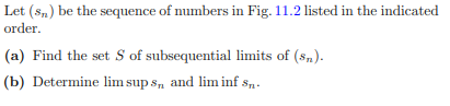 Solved Let (sn) be the sequence of numbers in Fig. 11.2 | Chegg.com
