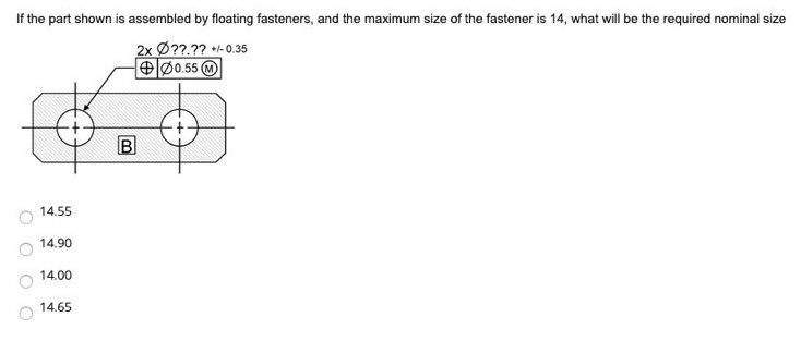 Solved If the part shown is assembled by floating fasteners, | Chegg.com