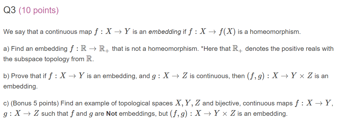 Solved Q3 (10 points) We say that a continuous map f:X + Y | Chegg.com