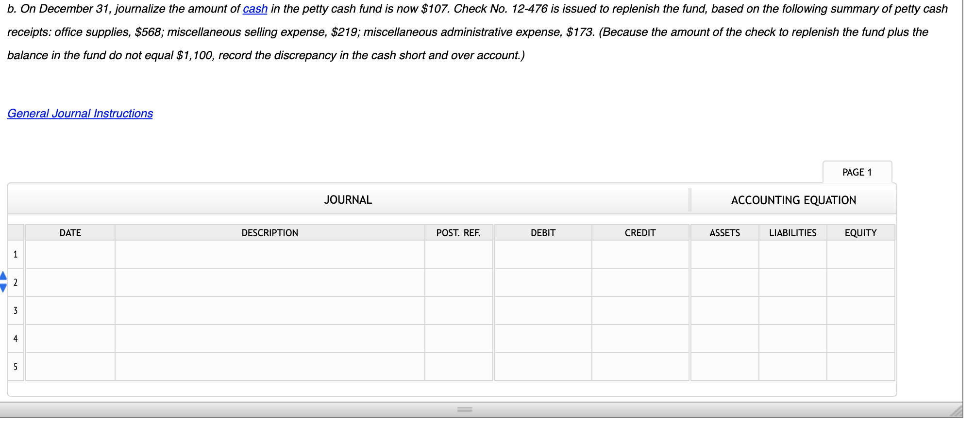 Journalize the entries to record the following: a. On | Chegg.com
