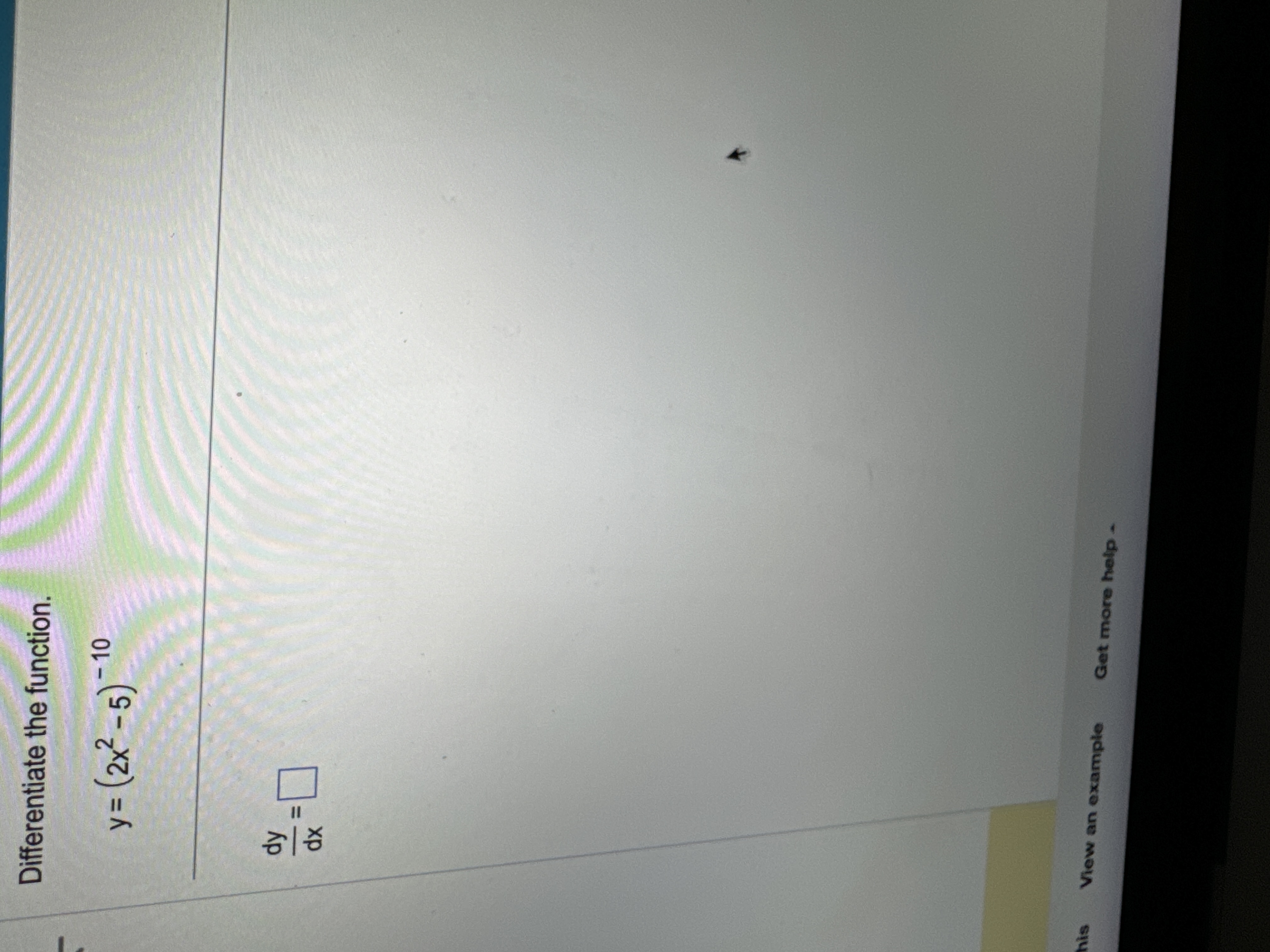 Solved Differentiate the function.y=(2x2-5)-10dydx= | Chegg.com