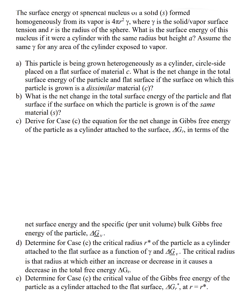The surface energy of spherical nucleus oi a solid | Chegg.com