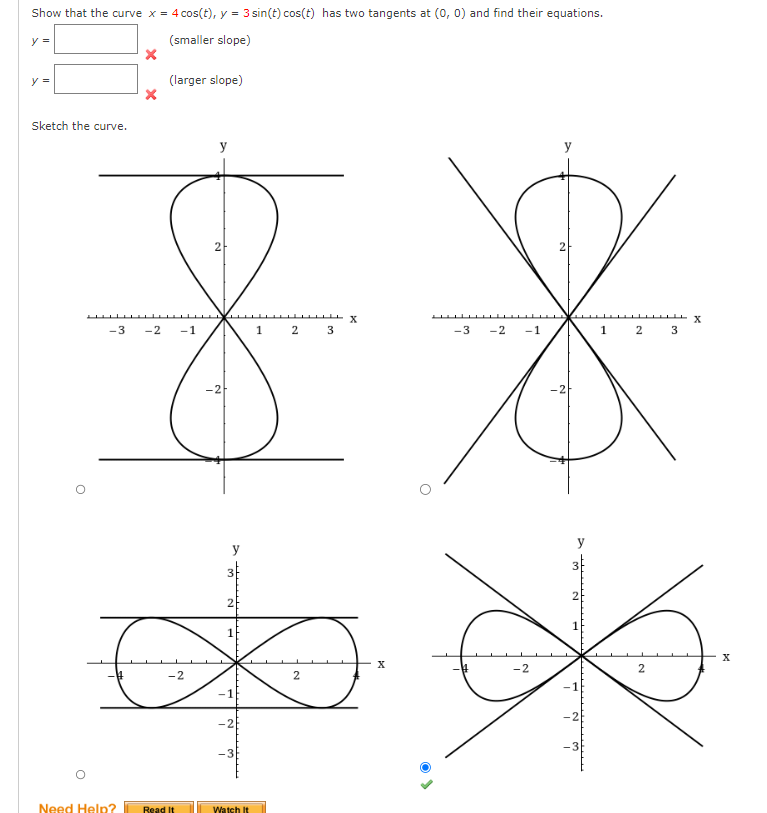 Solved Show that the curve x=4cos(t),y=3sin(t)cos(t) has two | Chegg.com