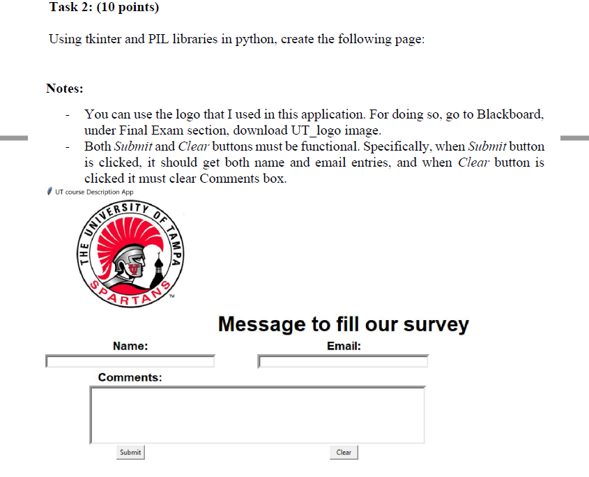 Solved Task 2: (10 points) Using tkinter and PIL libraries | Chegg.com