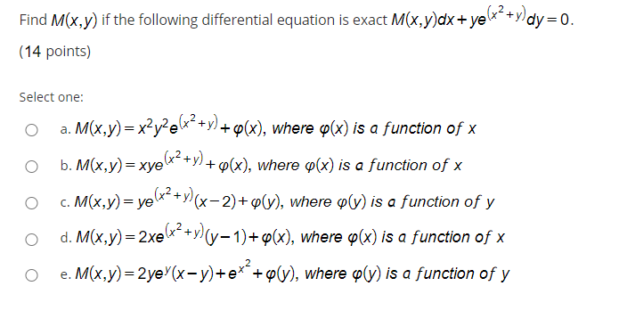 Solved Find M(x,y) if the following differential equation is | Chegg.com