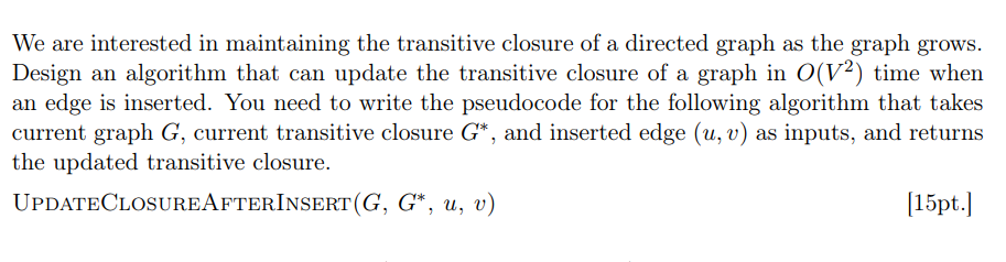 Solved We are interested in maintaining the transitive | Chegg.com