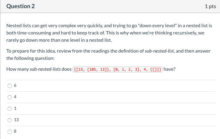 Solved Question 1 1 pts Recall our recursive definition of a | Chegg.com