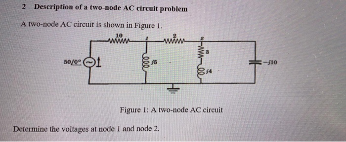 Solved 2 Description of a two-node AC circuit problem A | Chegg.com