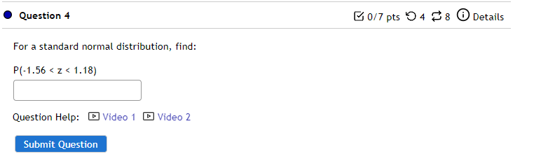 Solved For a standard normal distribution, find: P(−1.56 | Chegg.com
