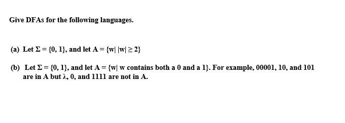 Solved Give DFAs for the following languages. (a) Let I = | Chegg.com