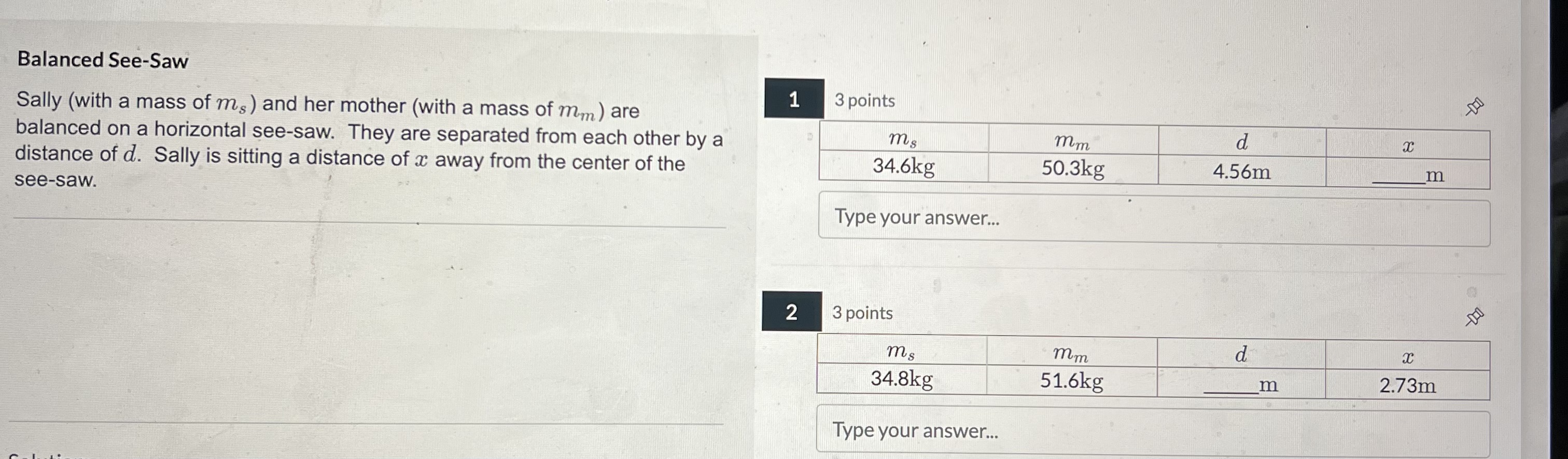 Solved Solution:Since Sally is a distance x ﻿away from the | Chegg.com