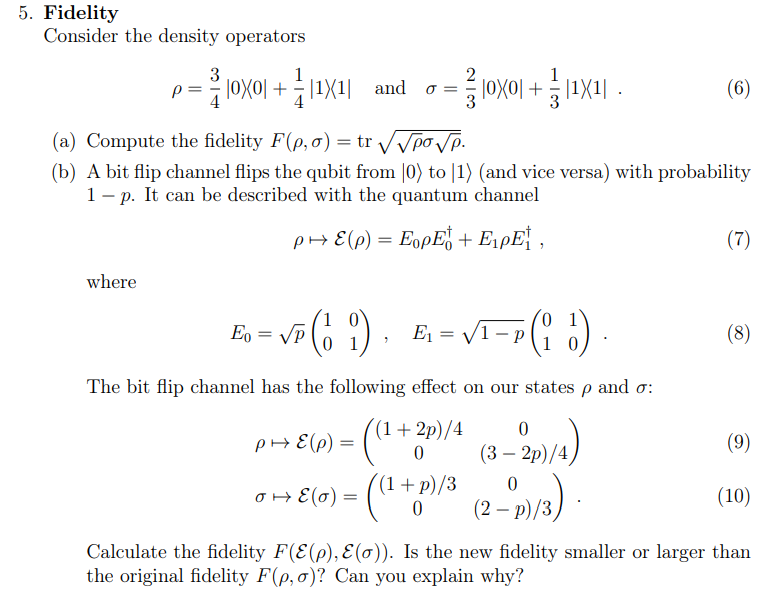Solved 5. Fidelity Consider the density operators | Chegg.com