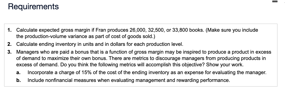 Solved Requirements 1. Calculate expected gross margin if | Chegg.com