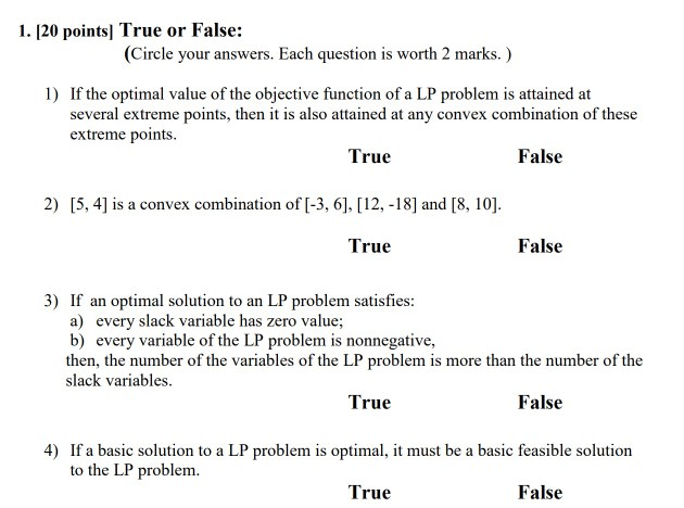 Solved 1. 120 points] True or False: (Circle your answers. | Chegg.com