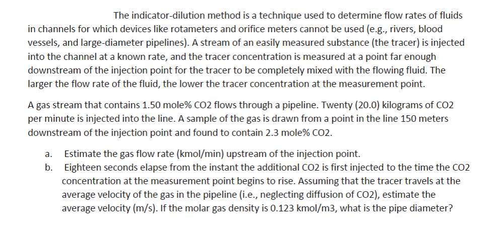 The indicator-dilution method is a technique used to | Chegg.com