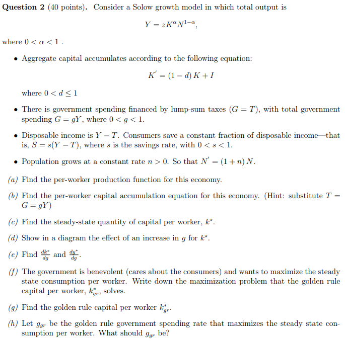 Solved a Question 2 (40 points). Consider a Solow growth | Chegg.com