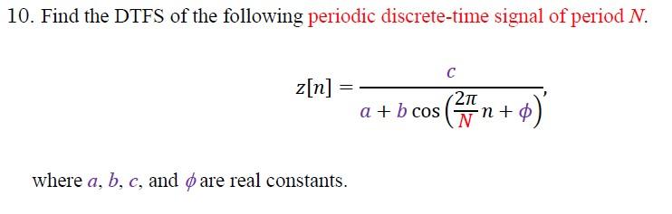 Solved 10.Find the DTFS of the following periodic | Chegg.com