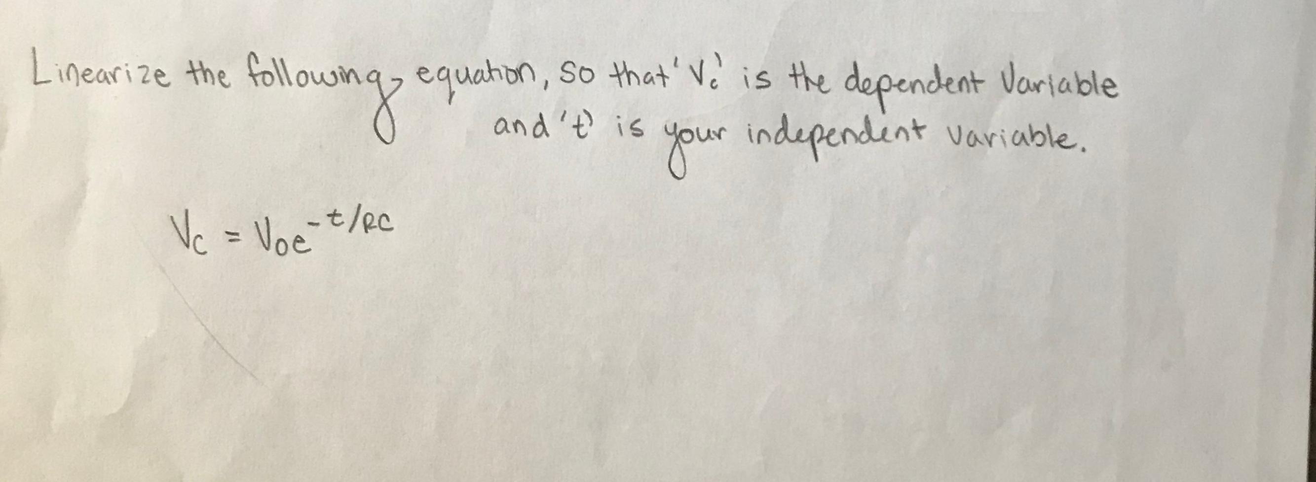 Solved Linearize the following equations the is the on | Chegg.com