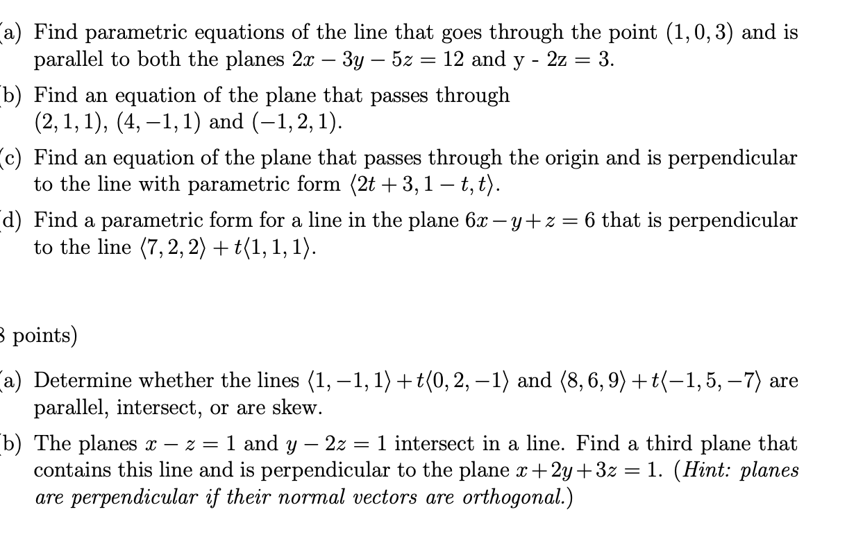 Solved (a) Find parametric equations of the line that goes | Chegg.com