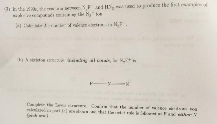 Solved (3) In the 1990 s, the reaction between N2 F+and HN3 | Chegg.com