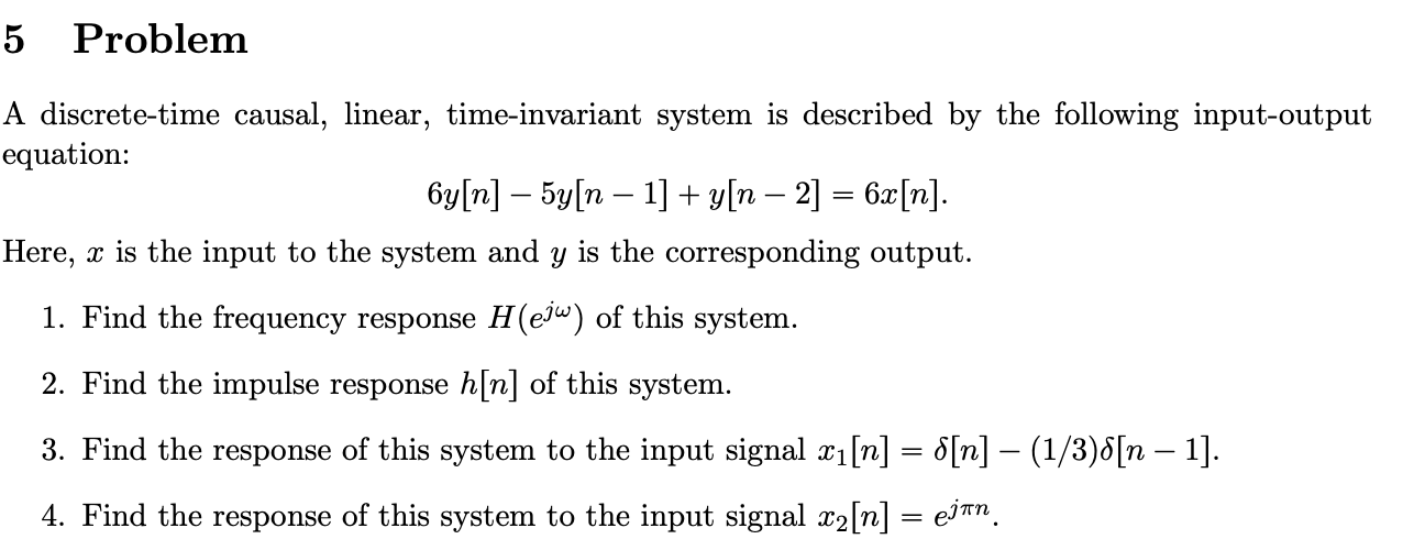 Solved 5 Problem A discrete-time causal, linear, | Chegg.com