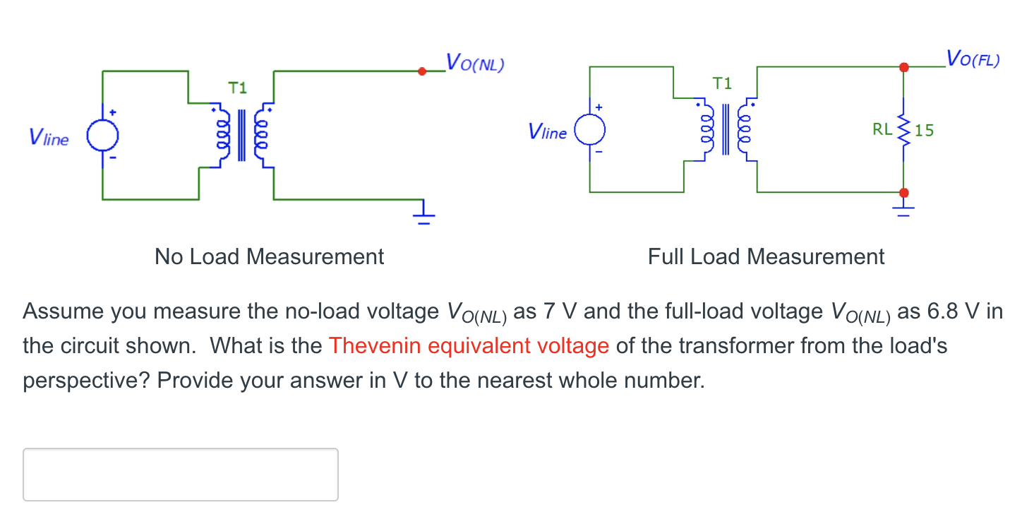 Solved Assume you measure the no-load voltage VO(NL) as 7 V | Chegg.com