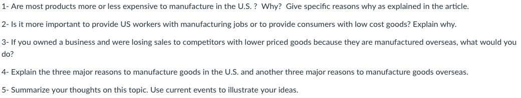 Solved 1- Are most products more or less expensive to | Chegg.com