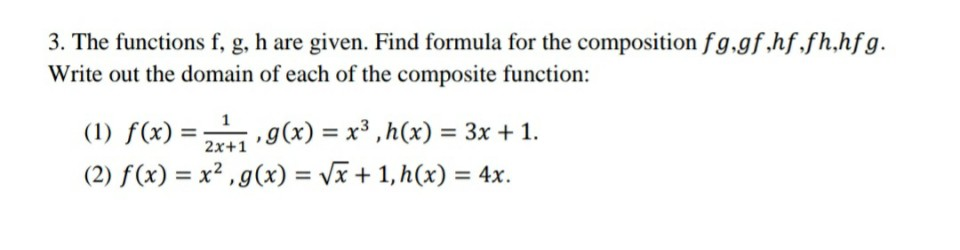 Solved 3. The functions f, g, h are given. Find formula for | Chegg.com