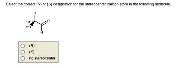 Solved Select the correct (R) or (S) designation for the | Chegg.com