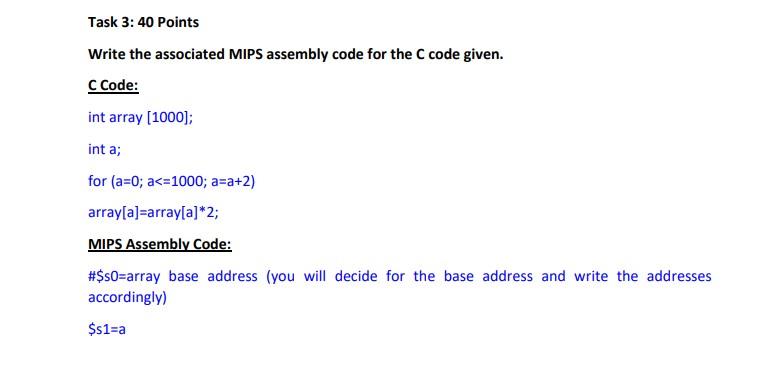 Solved Task 3: 40 Points Write the associated MIPS assembly | Chegg.com