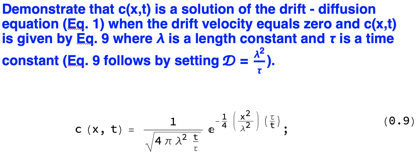 Solved Demonstrate that c(x,t) is ﻿a solution of ﻿the drift | Chegg.com