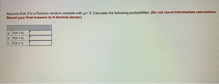 Solved Assume that X is a Poisson random variable with μ-3. | Chegg.com
