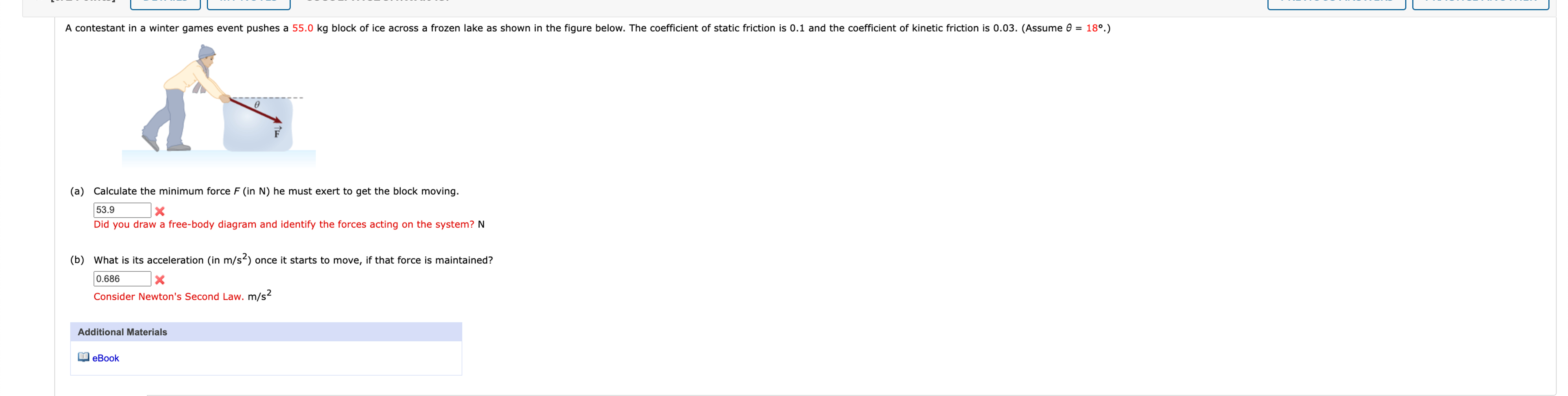Solved (a) ﻿Calculate the minimum force F (in N ) ﻿he must | Chegg.com