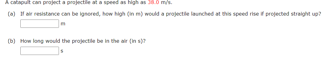 Solved A catapult can project a projectile at a speed as | Chegg.com