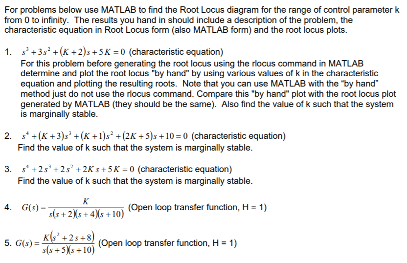 For problems below use MATLAB to find the Root Locus | Chegg.com