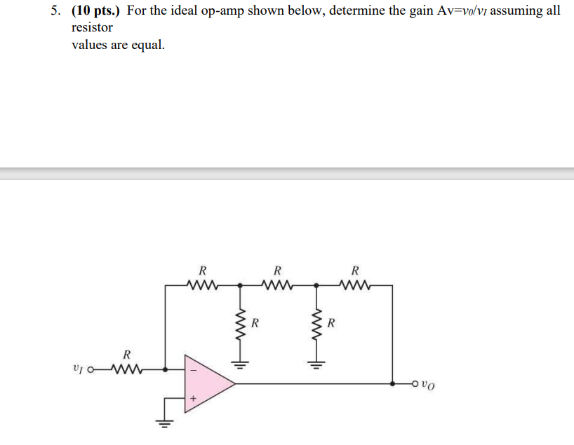 Solved 5. (10 pts.) For the ideal op-amp shown below, | Chegg.com